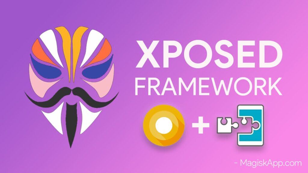 Xposed Framework – Magisk App